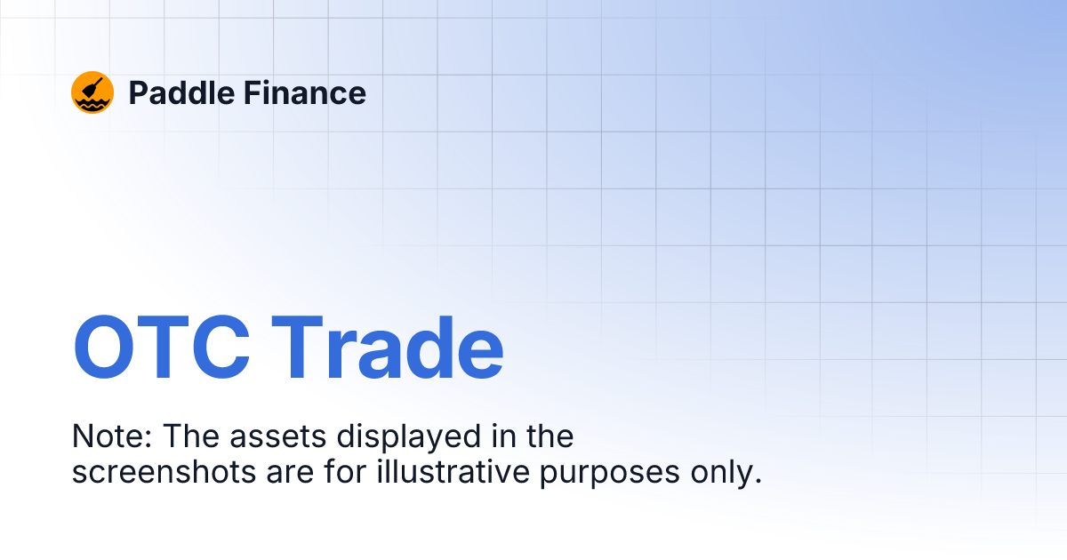 OTC Trade | Paddle Finance