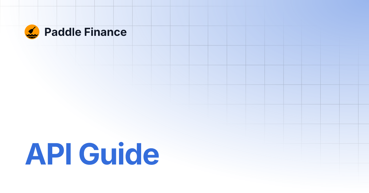API Guide | Paddle Finance