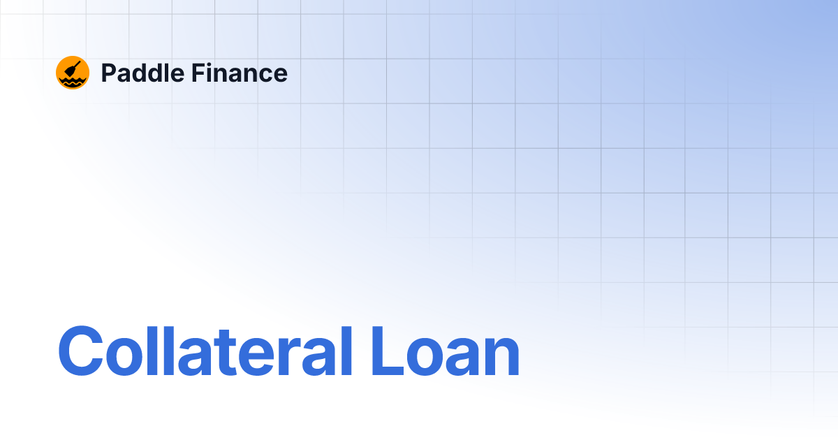 Collateral Loan | Paddle Finance