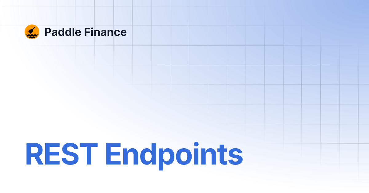 REST Endpoints | Paddle Finance